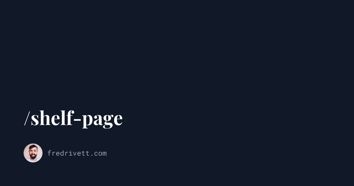 About /shelf pages | @fredrivett